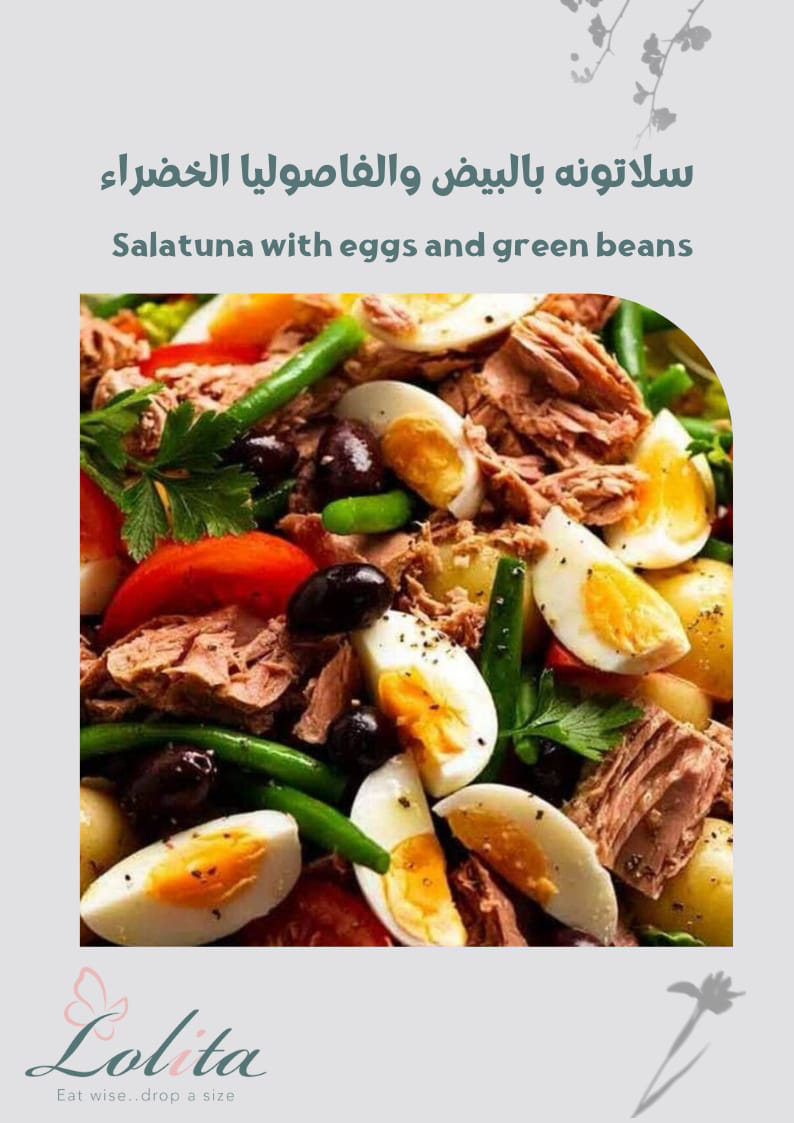 Lolita Diet:Salatuna with eggs and green beans